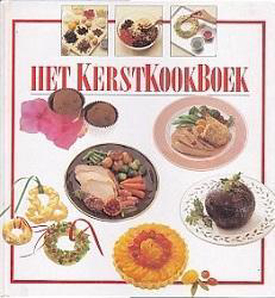 Het allermakkelijkste Kerstkookboek ter wereld | Tweedehands | BoekenBalie