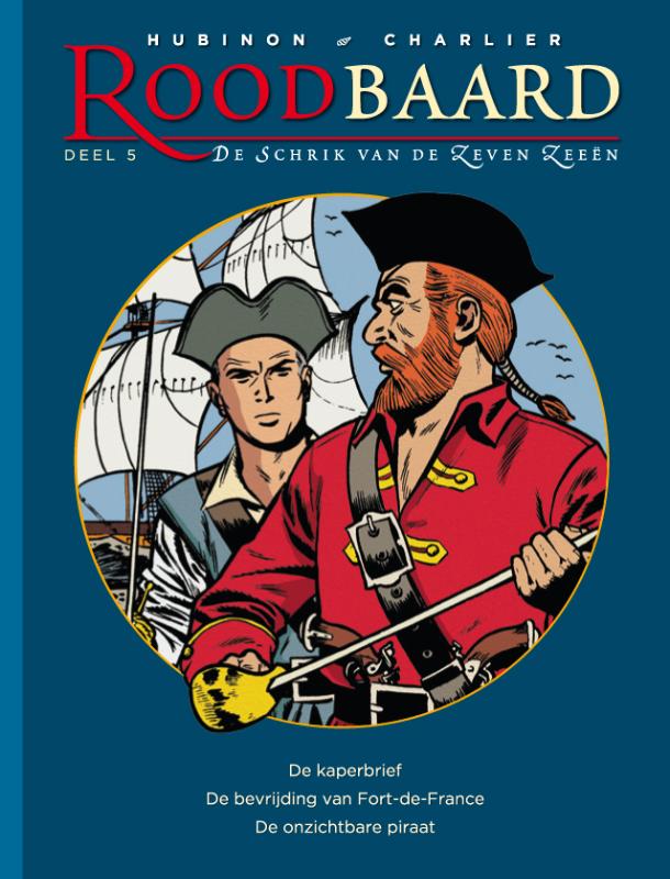 Roodbaard, de schrik van de zeven zeeën 5 - De kaperbrief ; De ...