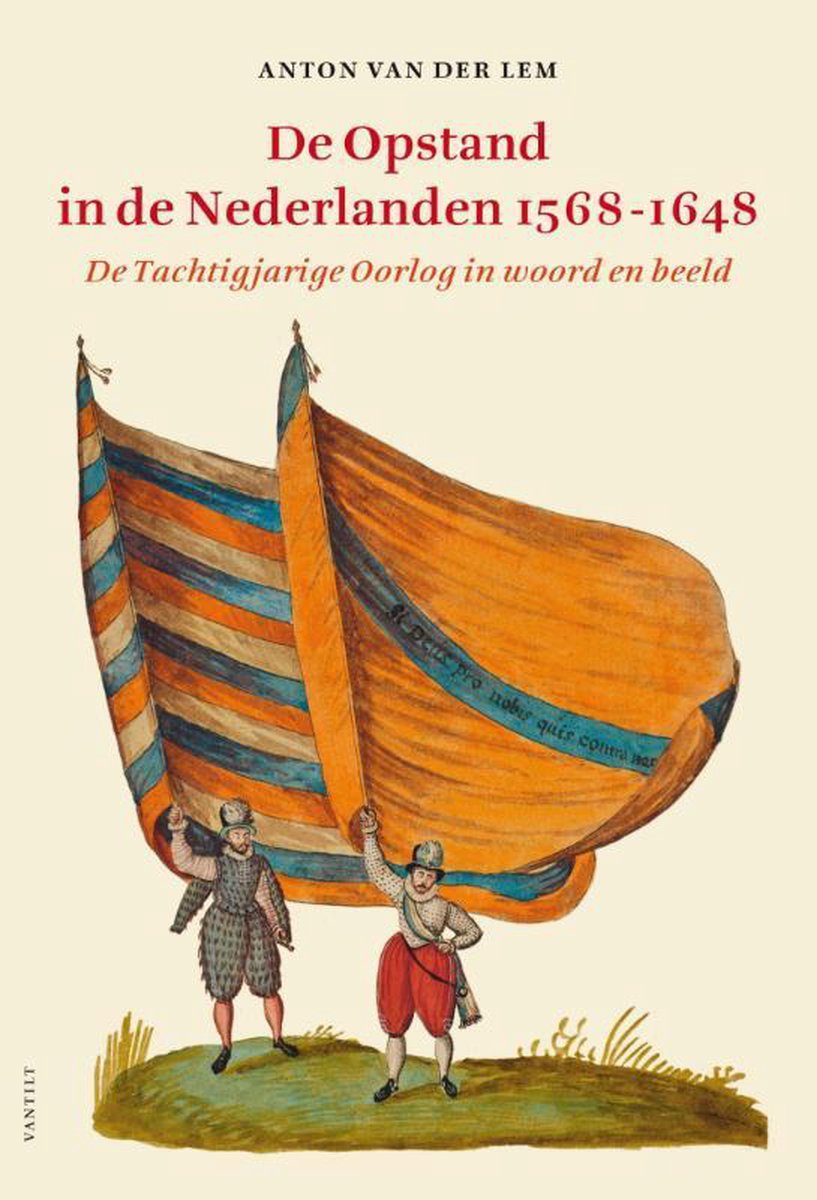 De opstand in de Nederlanden 1568-1648 | Tweedehands | Boekenbalie