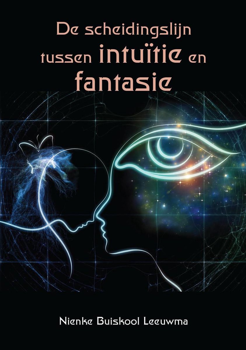 De scheidingslijn tussen intuïtie en fantasie | Tweedehands | BoekenBalie