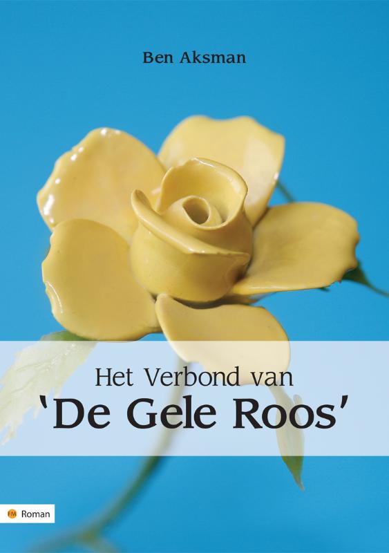 Het verbond van 'De Gele Roos' | Tweedehands | Boekenbalie