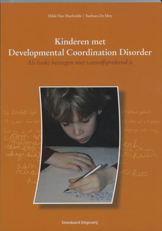 Kinderen met Developmental Coordination Disorder | Tweedehands ... Kinderen met Developmental Coordination Disorder | Tweedehands ...
