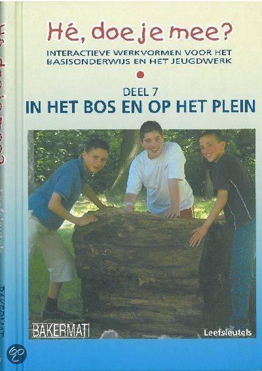 In Het Bos En Op Het Plein Deel 7 | Tweedehands | BoekenBalie
