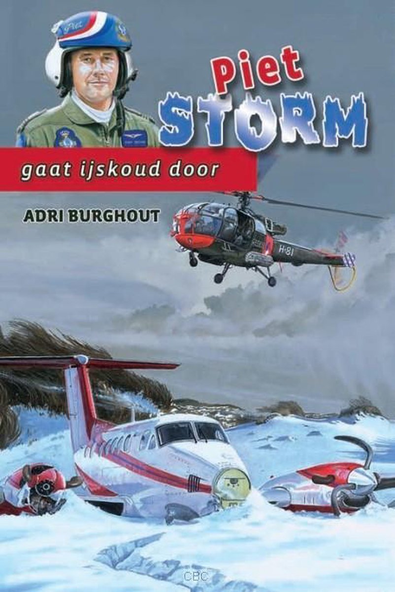 Burghout, Adri - Piet Storm gaat ijskoud door (deel 3) | Tweedehands ...