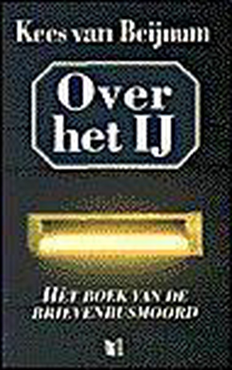 Over Het Ij | Tweedehands | Boekenbalie