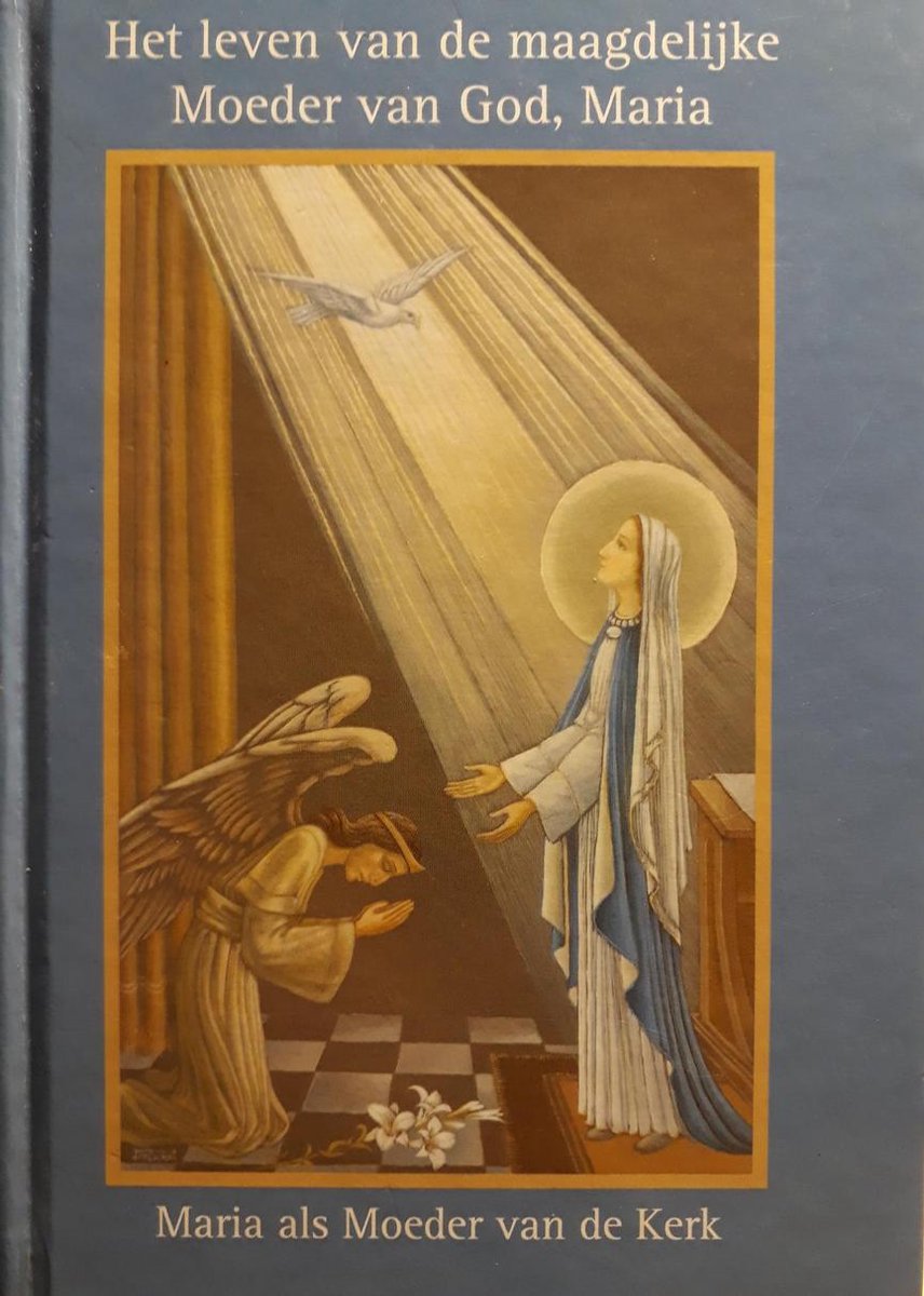 IV Het leven van de maagdelijke Moeder van God, Maria | Tweedehands ...
