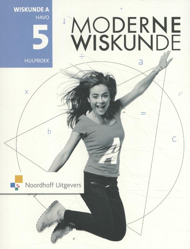 Moderne Wiskude uitwerkingen - Wiskunde A HAVO 5 - 11e editie ... Moderne Wiskude uitwerkingen - Wiskunde A HAVO 5 - 11e editie ...